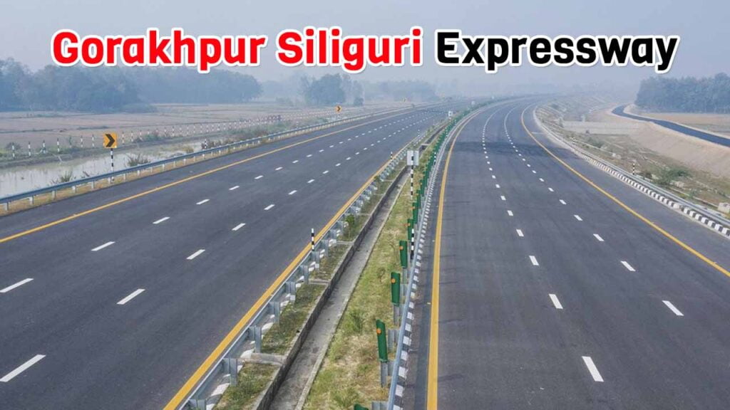 Gorakhpur Siliguri Expressway - Route, Map, Progress and More - Infra ...