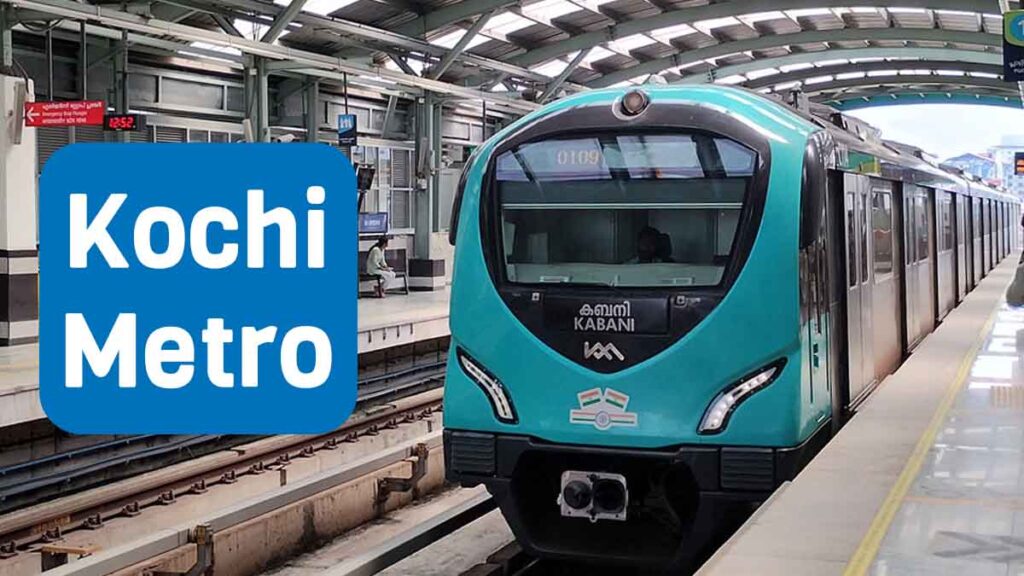 Kochi Metro: Route, Map, Station List, Fares and More - Infra Info Hub