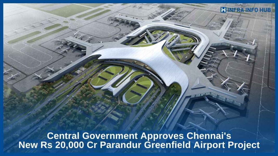Central Government Approves Chennai's New Rs 20,000 Cr Parandur ...